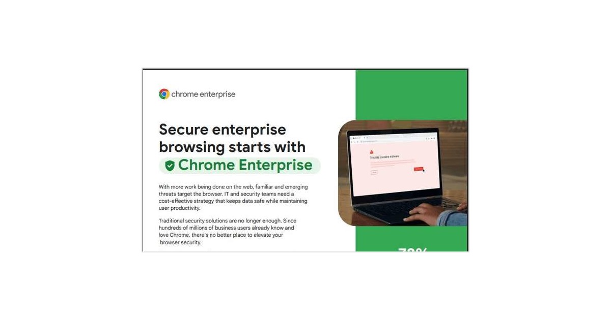 Secure Enterprise Browsing Starts With Chrome Enterprise Free Product ...