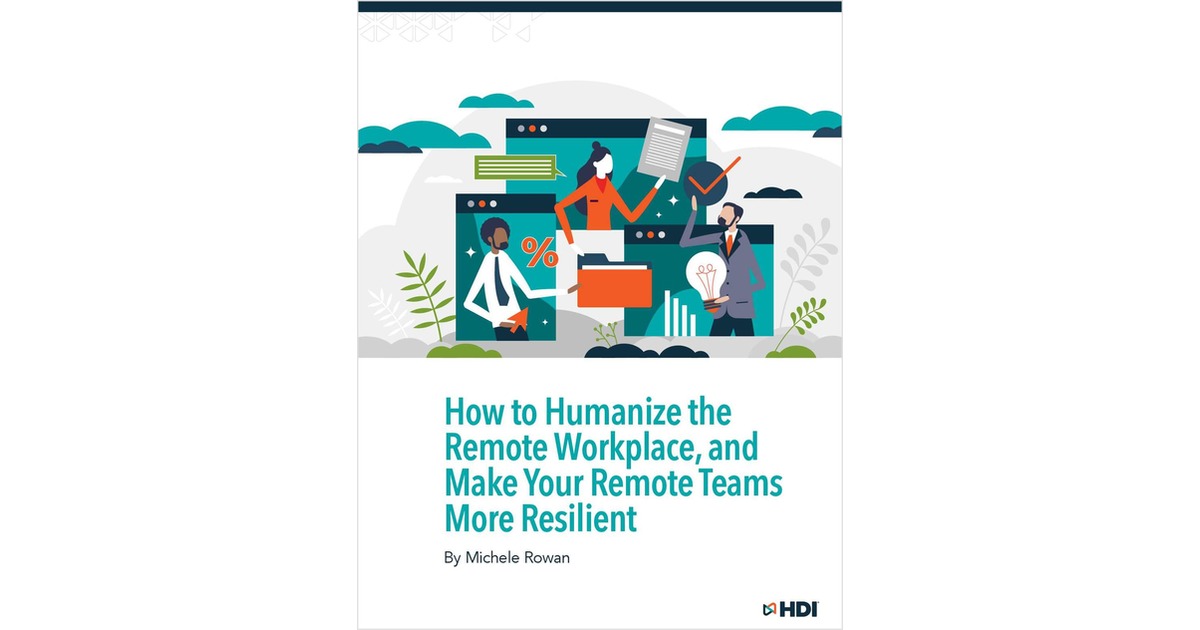 How to Humanize the Remote Workplace, and Make Your Remote Teams More ...