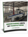 Understanding Lights Out Manufacturing | Knowledge Hub Media