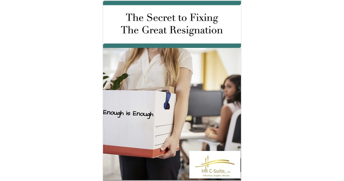 The Secret to Fixing The Great Resignation Free White Paper