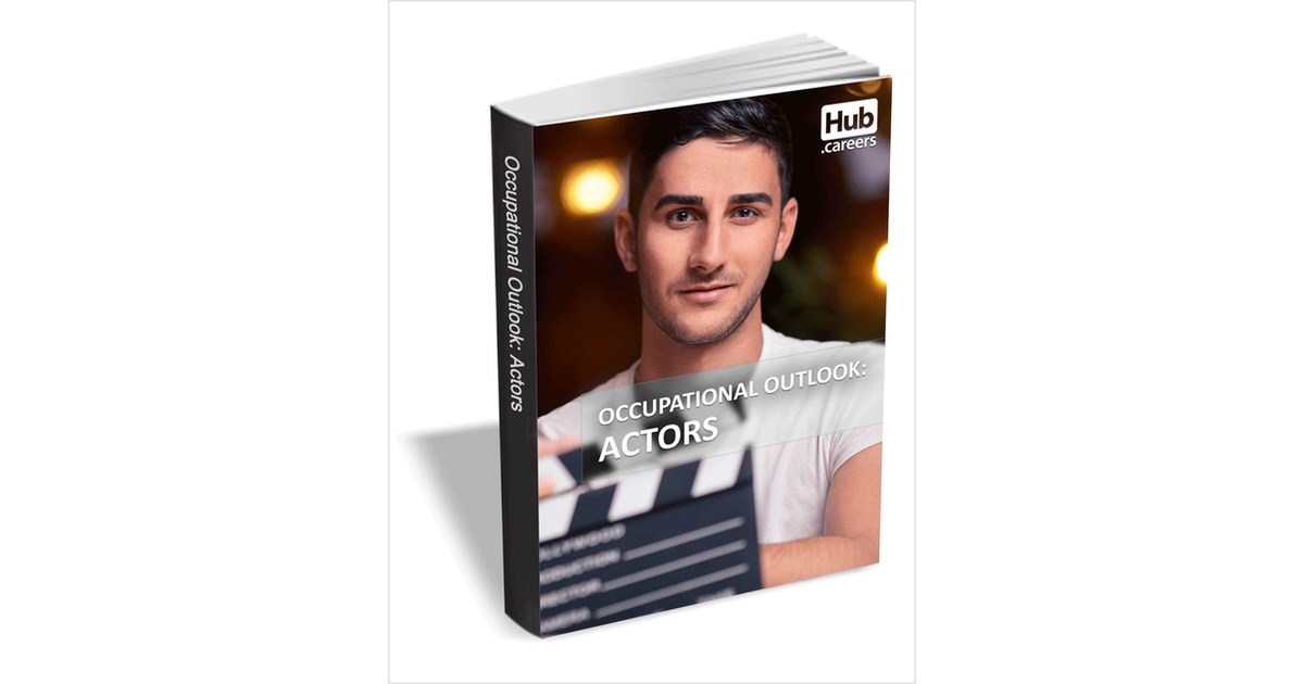 Actors - Occupational Outlook Free eBook