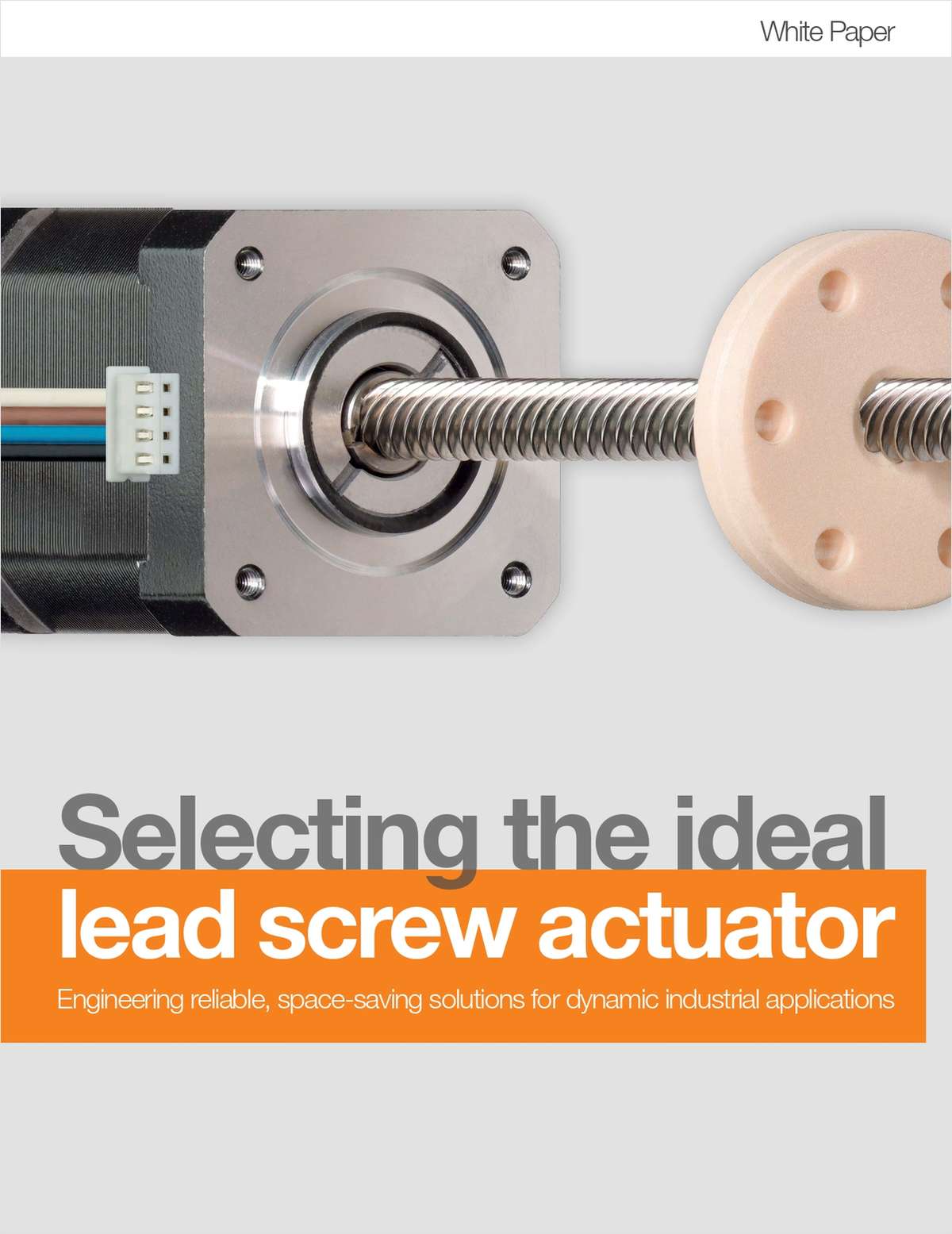How to select the ideal lead screw actuator Free White Paper
