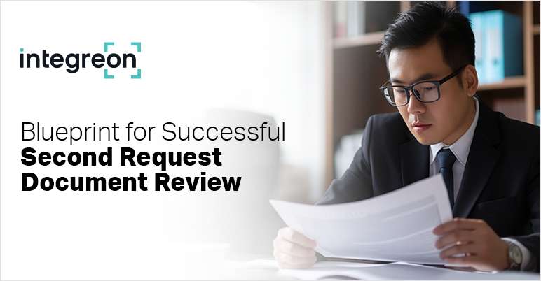 Blueprint for Successful Second Request Document Review Free Article