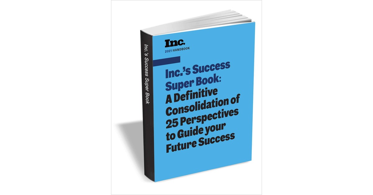 Inc.'s Success Super Book: A Definitive Consolidation of 25 ...