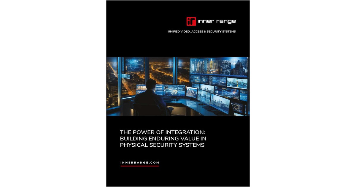 The power of integration in physical security systems Free White Paper