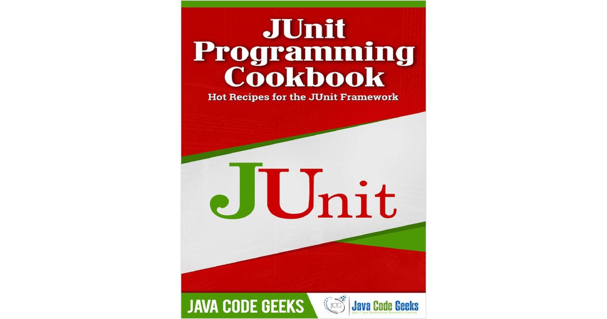 JUnit Programming Cookbook Free Guide