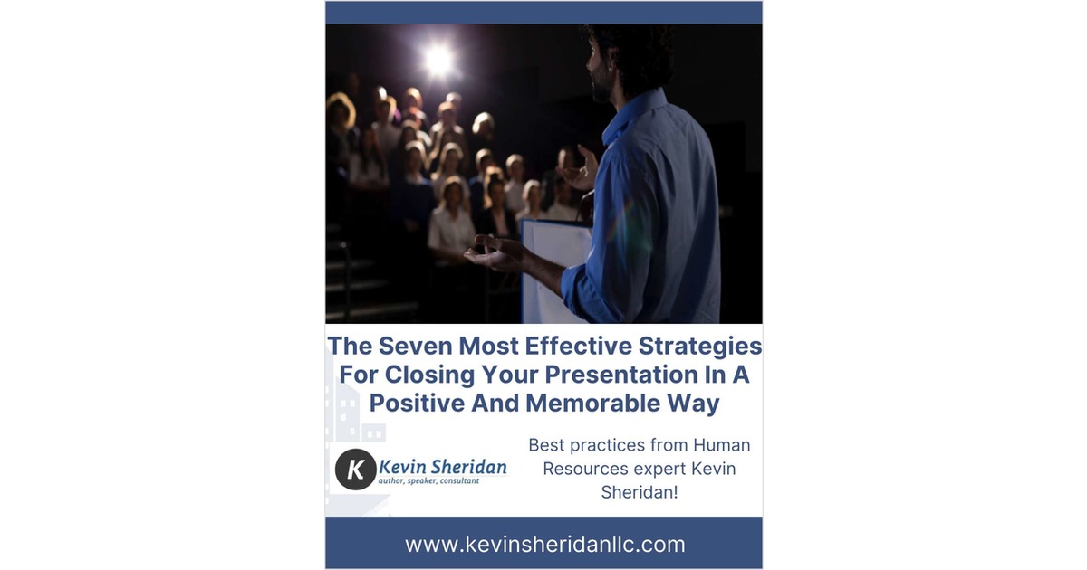 The Seven Most Effective Strategies For Closing Your Presentation In A ...