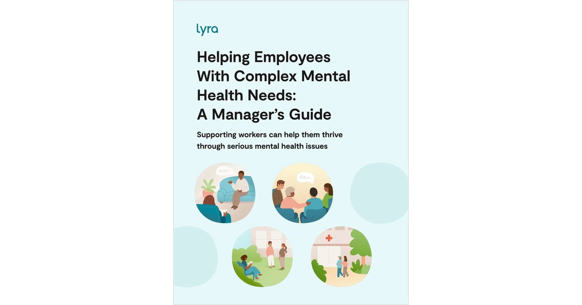 Helping Employees With Complex Mental Health Needs: A Manager's Guide ...