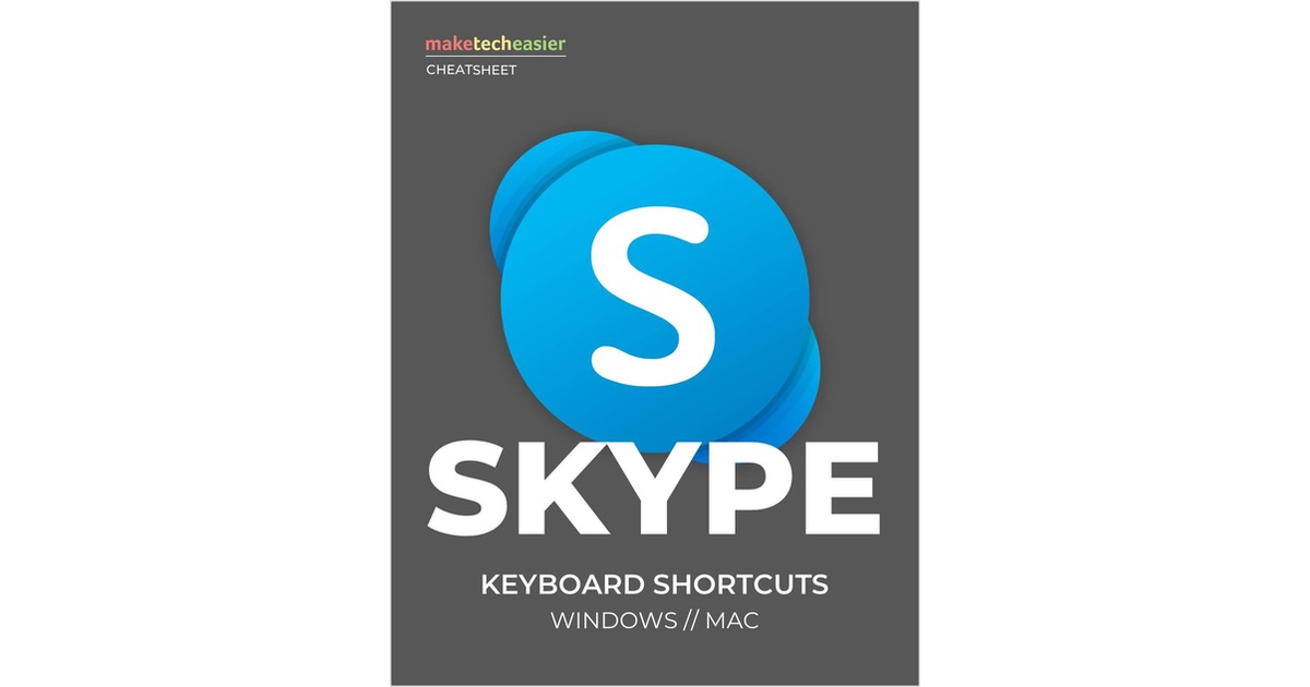 Skype Keyboard Shortcuts Cheatsheet Free Cheat Sheet Skype Keyboard Shortcuts Cheatsheet Free Cheat Sheet