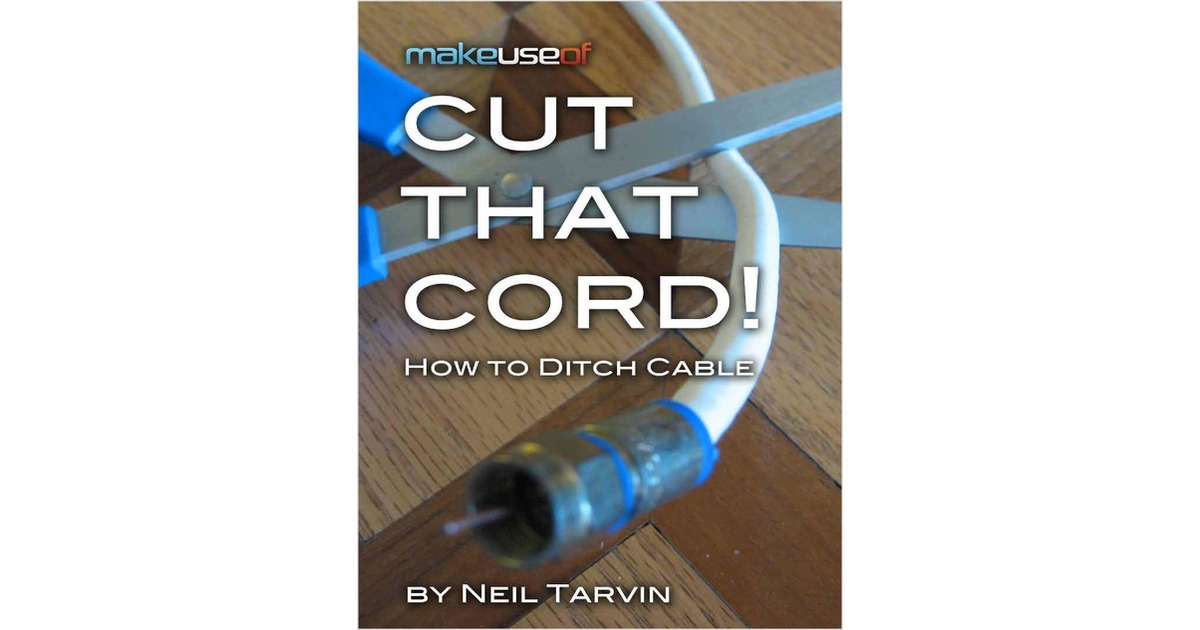 Cut That Cord! How To Ditch Cable Free Guide