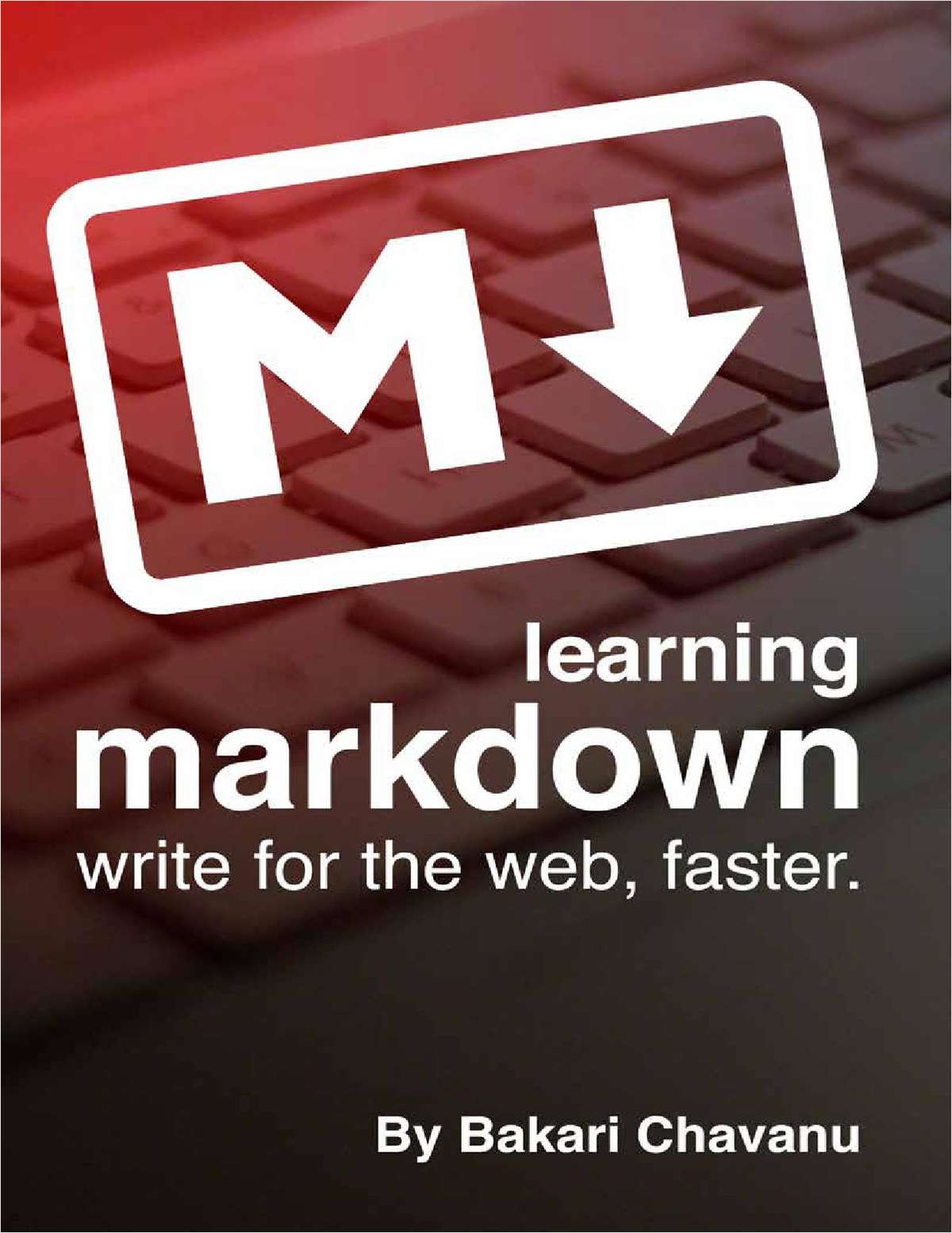 Learning Markdown Write For The Faster Free Guide