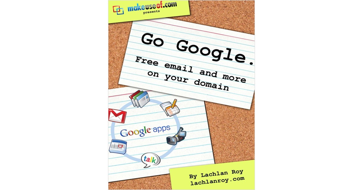 Essential Guide to Google Apps, Free MakeUseOf.com Guide
