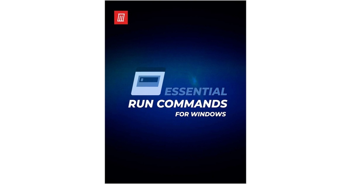 Essential Windows Run Commands You Should Know Free Cheat Sheet