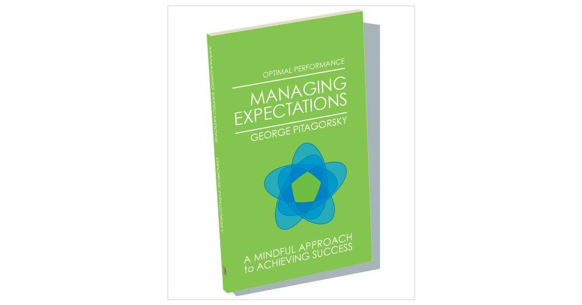 Managing Expectations - A Mindful Approach to Achieving Success Free ...