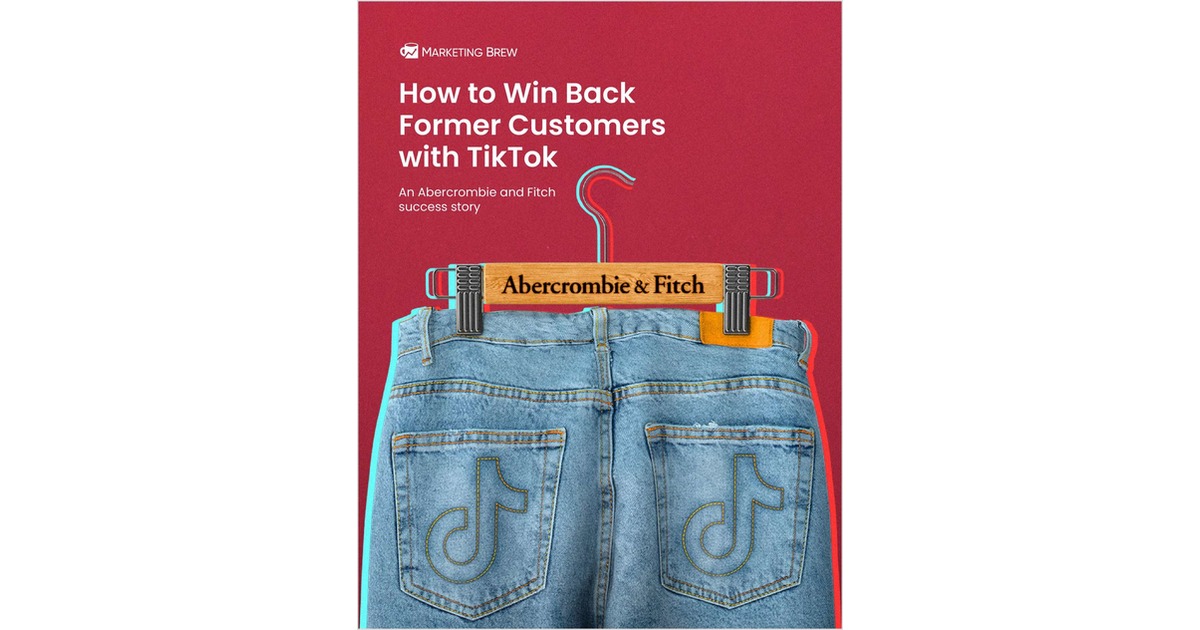 How to Win Back Customers with TikTok - An Abercrombie & Fitch Success ...