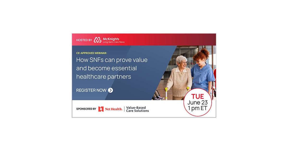 How SNFs can prove value and become essential healthcare partners Free ...
