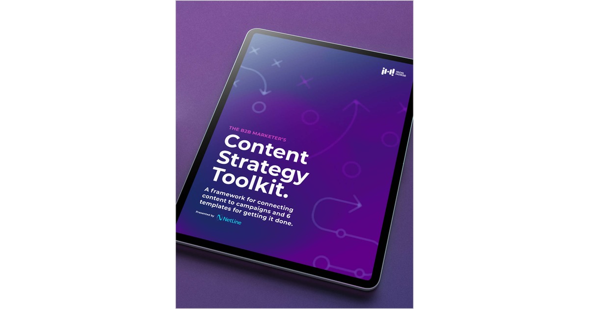 The B2B Marketer's Content Strategy Toolkit Free Toolkit