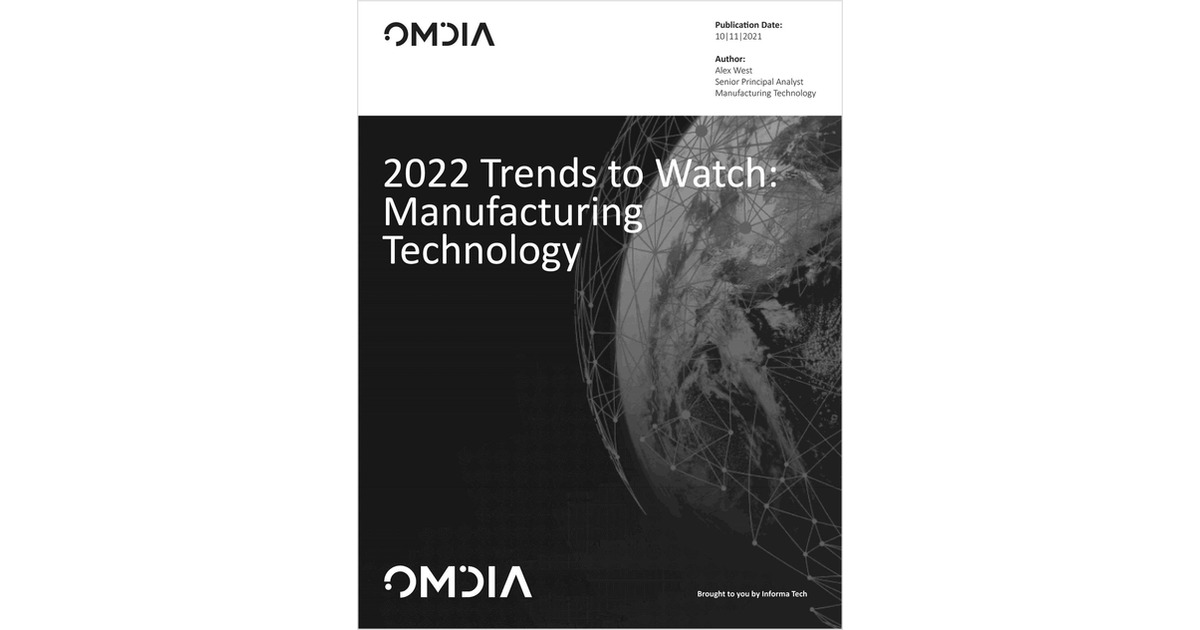 Trends for 2022 -- Manufacturing Technology Free Report