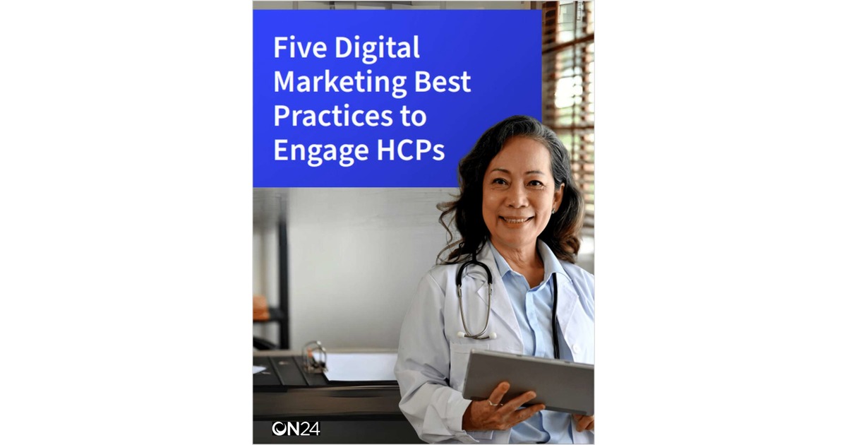 Five Digital Marketing Best Practices to Engage HCPs Free Guide