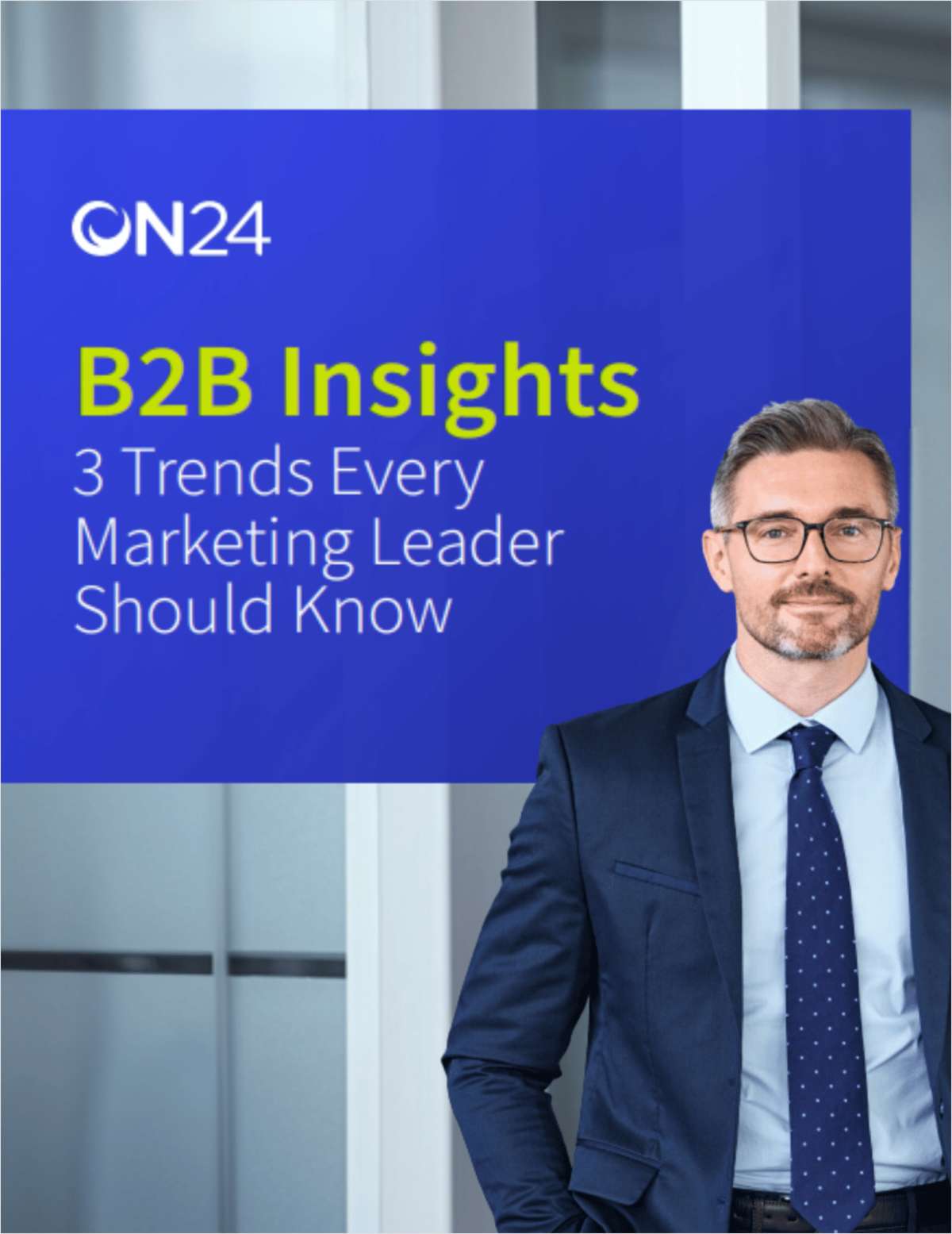 B2B Insights: 3 Trends Every Marketing Leader Should Know Free Trend Report