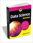 Data Science For Dummies, 3rd Edition ($21.00 Value) FREE for a Limited ...
