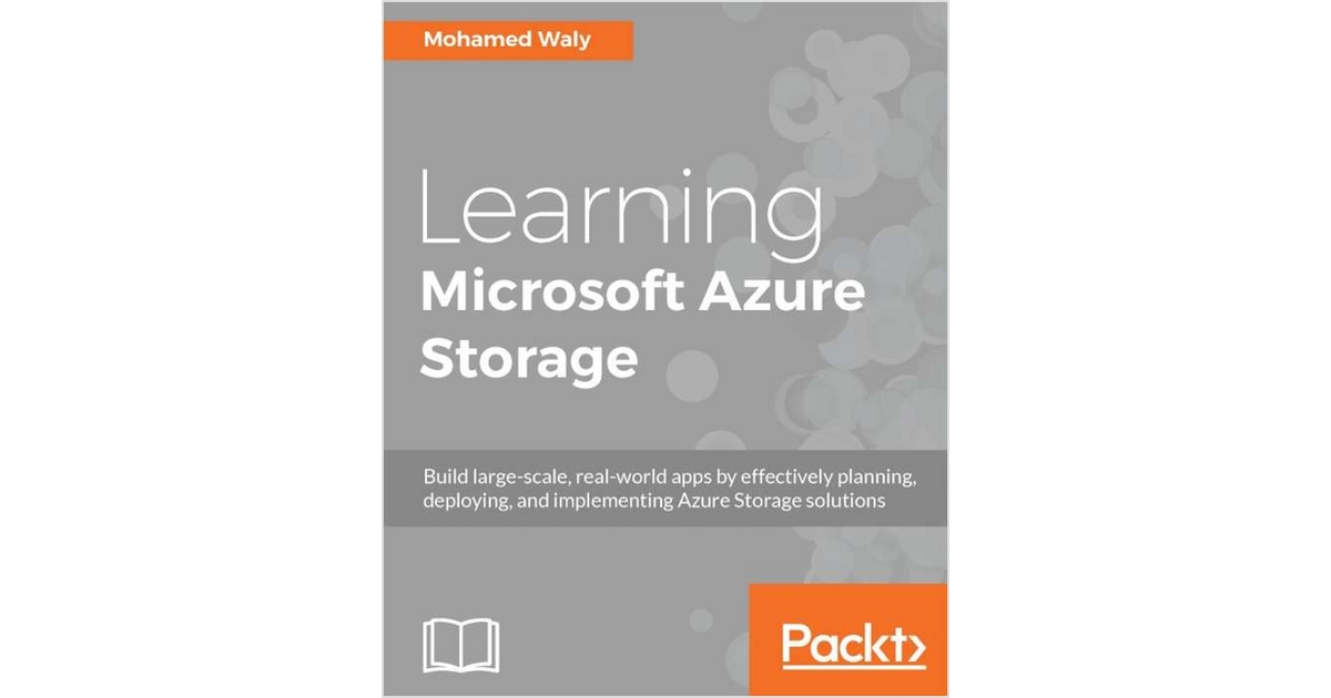 Learning Microsoft Azure Storage - Free Sample Chapters, Free Packt ...