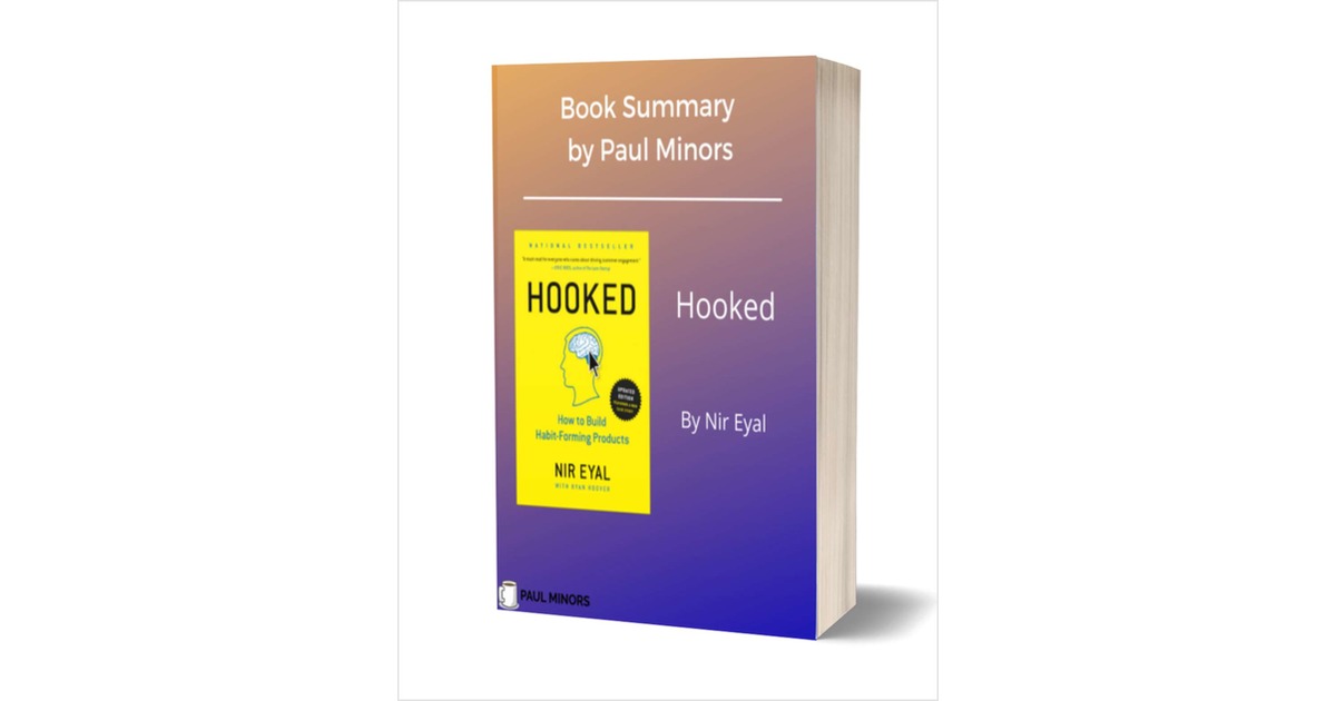 Hooked Book Summary, Free Paul Minors Book Summary
