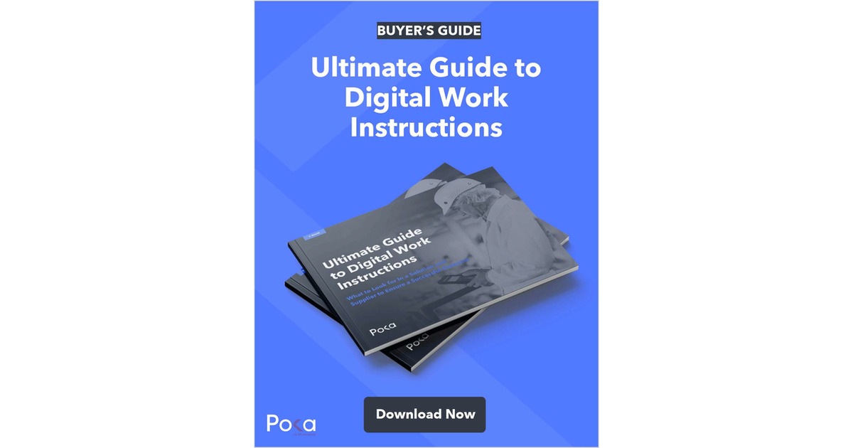 Poka's Ultimate Guide to Digital Work Instructions, Free Poka Buyer's Guide