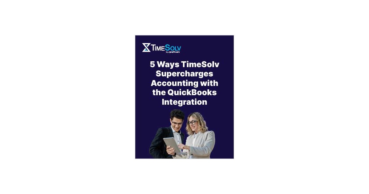 5 Ways TimeSolv Supercharges Accounting with the QuickBooks Integration ...