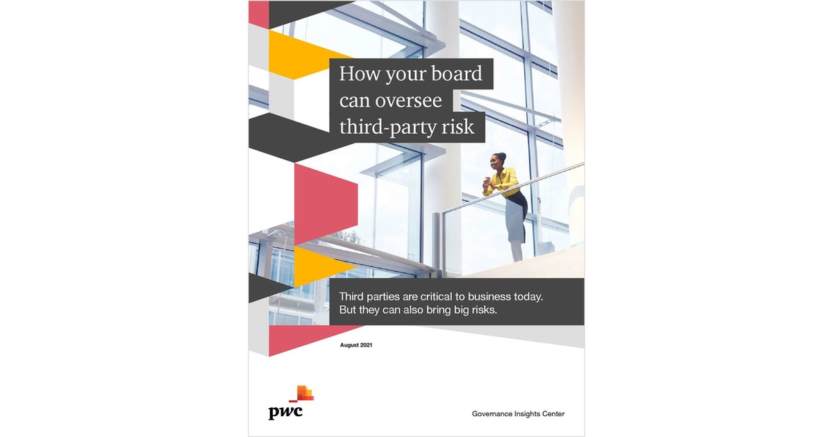 How your board can oversee third-party risk, Free PwC White Paper
