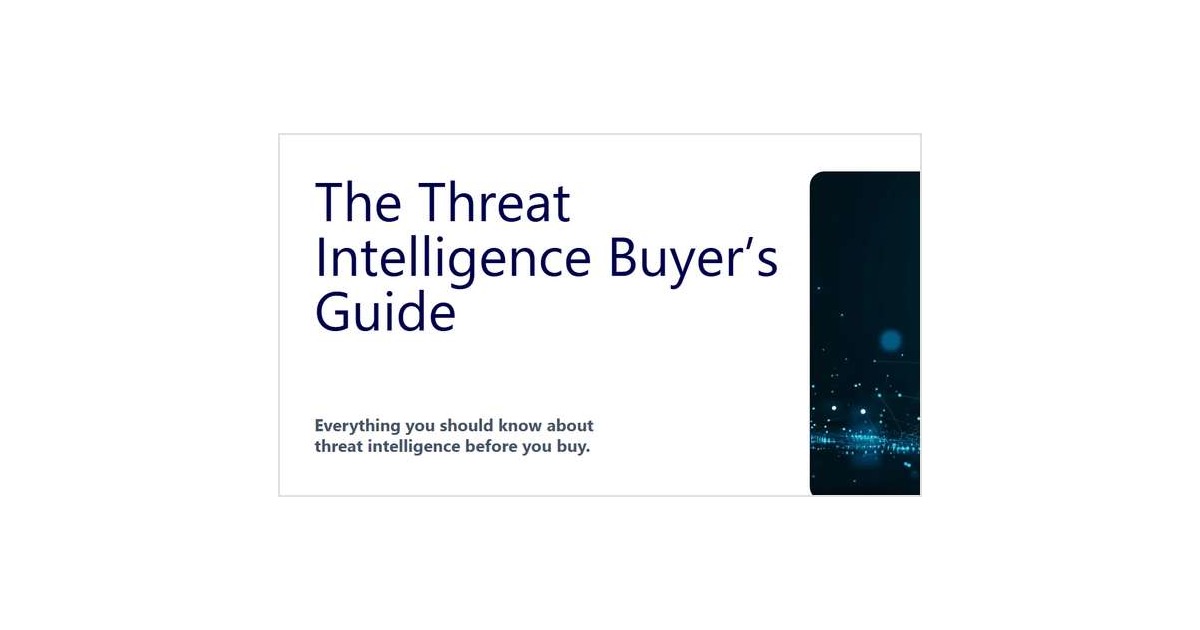 The Threat Intelligence Buyer's Guide Free Buyer's Guide