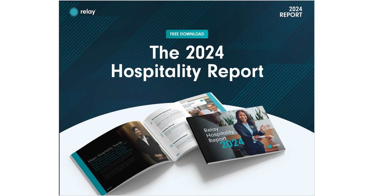 Relay Hospitality Report 2024, Free Relay Report
