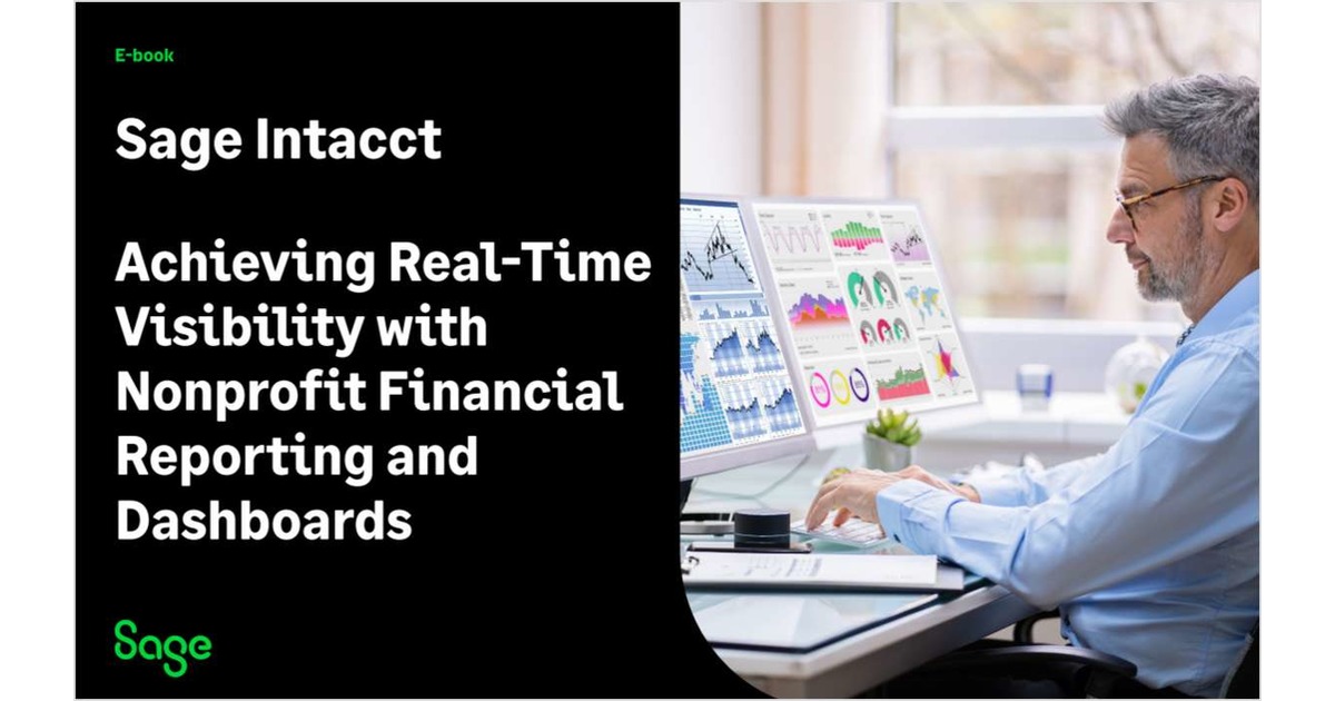 Achieving Real-Time Visibility with Nonprofit Financial Reporting and ...