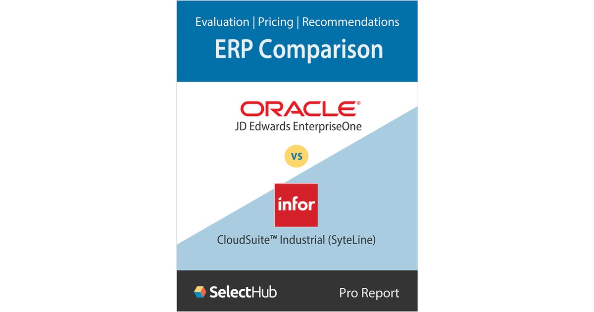 Top ERP for Manufacturers: Oracle vs. Infor―Expert Evaluations, Pricing ...