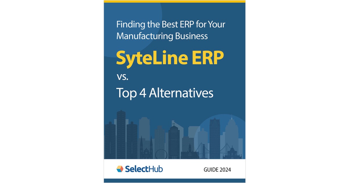 Finding the Best ERP for Your Manufacturing Business―SyteLine ERP vs ...