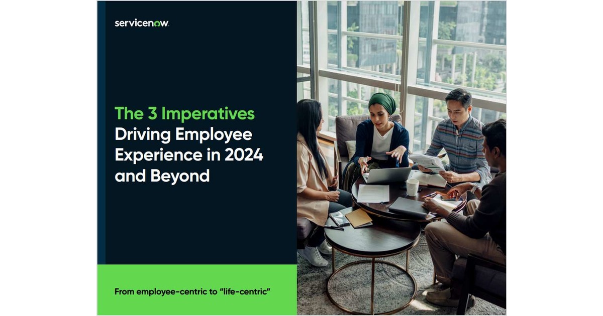 The 3 Imperatives Driving Employee Experience in 2024 and Beyond, Free ...