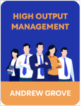 Summary of High Output Management | Knowledge Hub Media