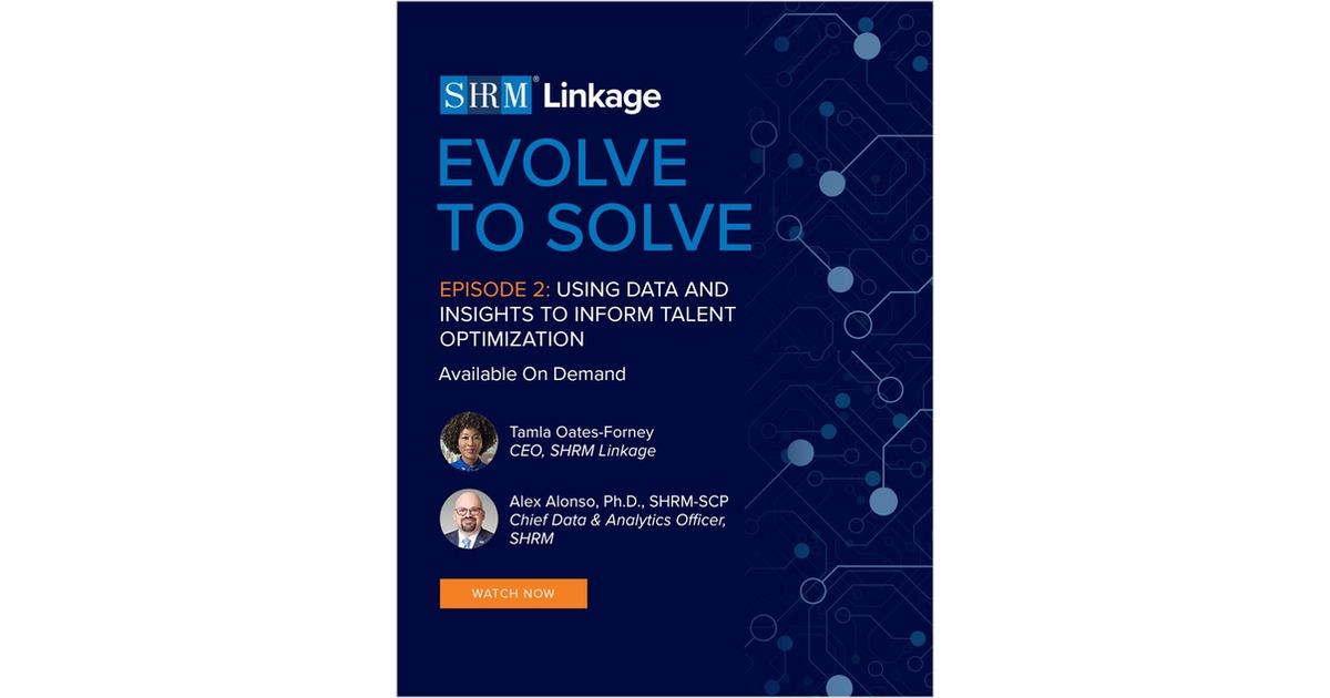 Evolve to Solve: Using Data and Insights to Inform Talent Optimization Free Webinar