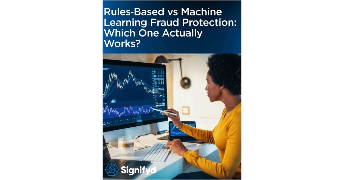 Rules‑Based vs Machine Learning Fraud Protection: Which One Actually ...