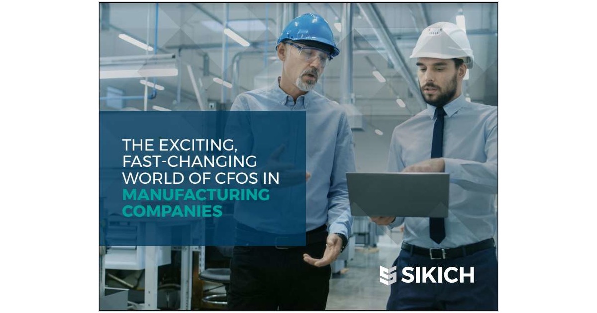The Exciting, Fast-Changing World of CFOs in Manufacturing Companies ...