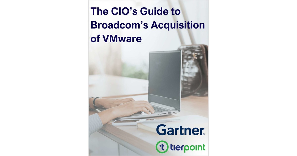 The CIO's Guide to Broadcom's Acquisition of VMware Free Analyst Report