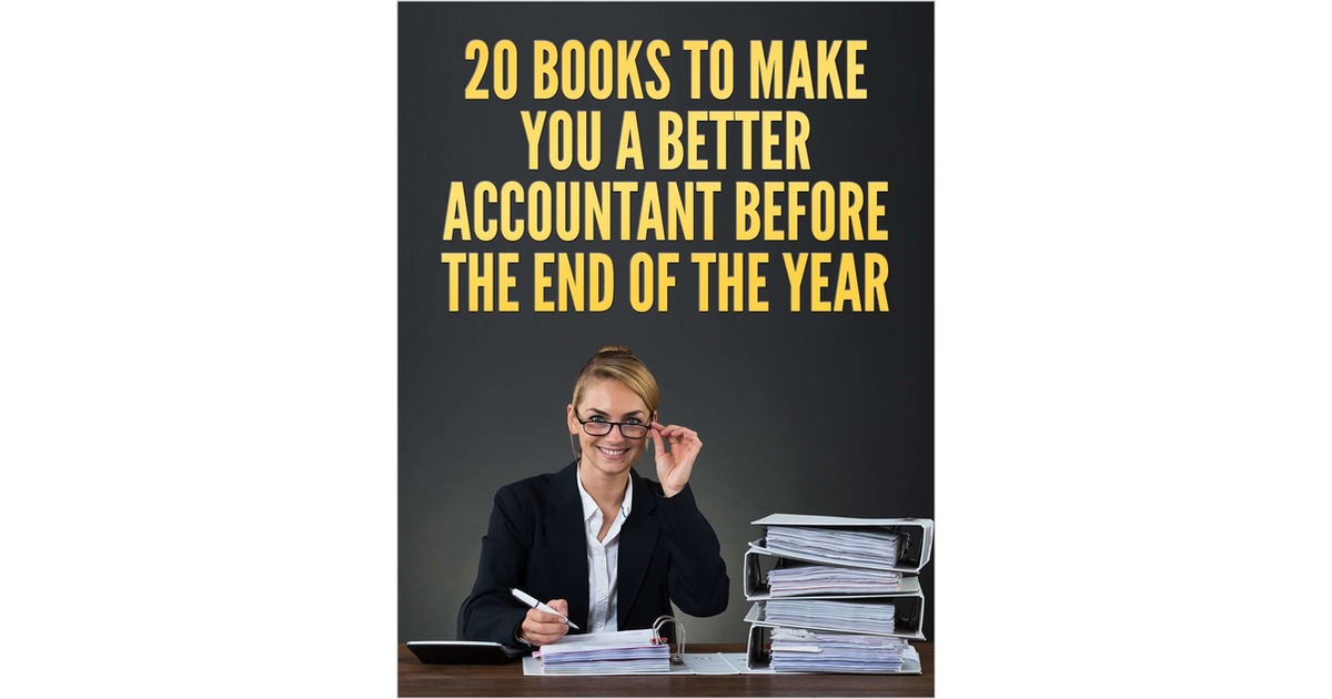 20 Books to Make You a Better Accountant Before the End of the Year ...