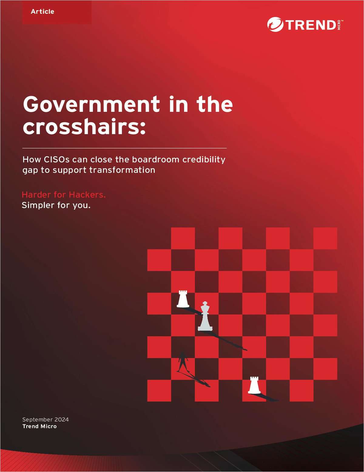 Government in the Crosshairs: How CISOs Can Close the Boardroom ...