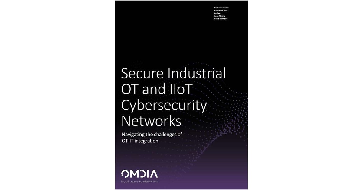 Secure Industrial OT and IIoT Cybersecurity Networks Free White Paper