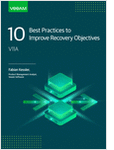 10 Best Practices to Improve Recovery Objectives | Knowledge Hub Media