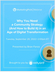 Why You Need a Community Strategy (And How to Build It) in an Age of ...