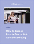 How to Engage Remote Teams at an All-Hands Meeting | Knowledge Hub Media
