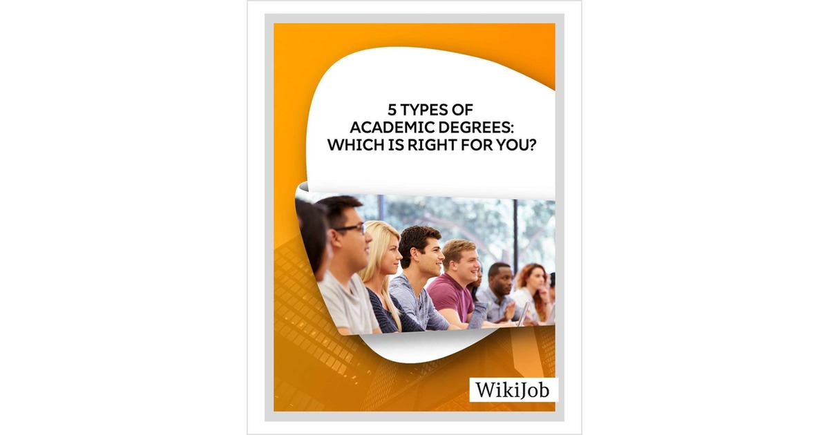 5 Types of Academic Degrees: Which Is Right for You? Free Article