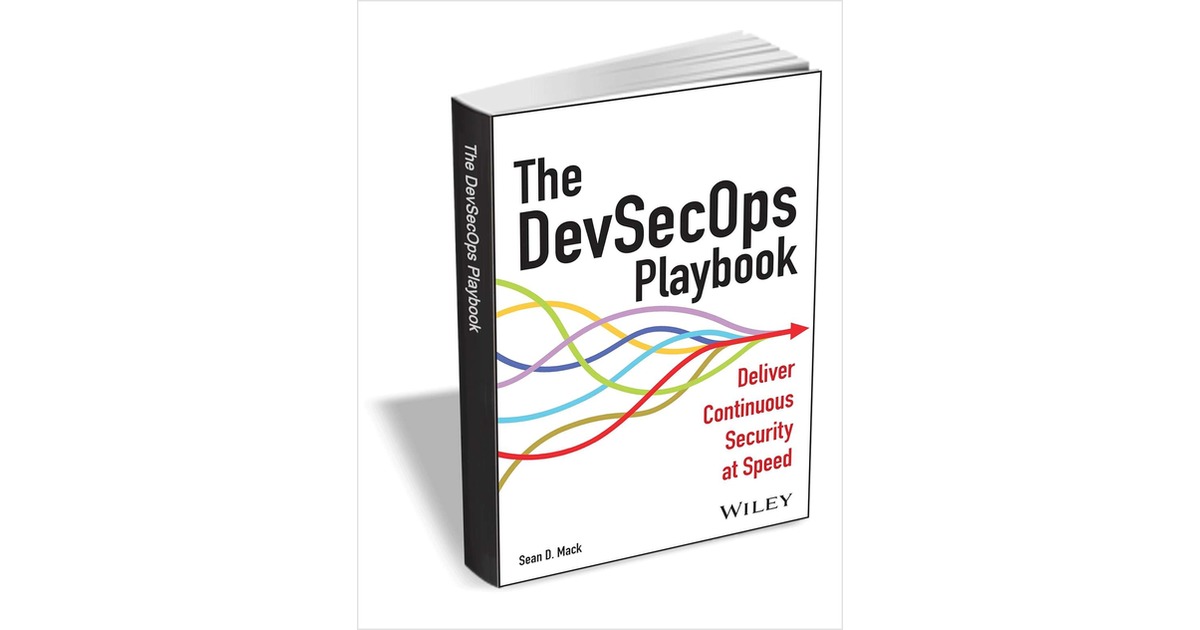 The DevSecOps Playbook: Deliver Continuous Security at Speed ($19.00 ...