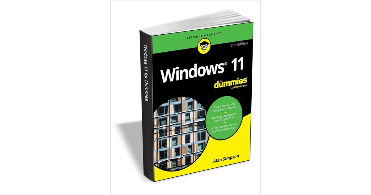 Windows 11 For Dummies, 2nd Edition ($15.00 Value) FREE for a Limited ...